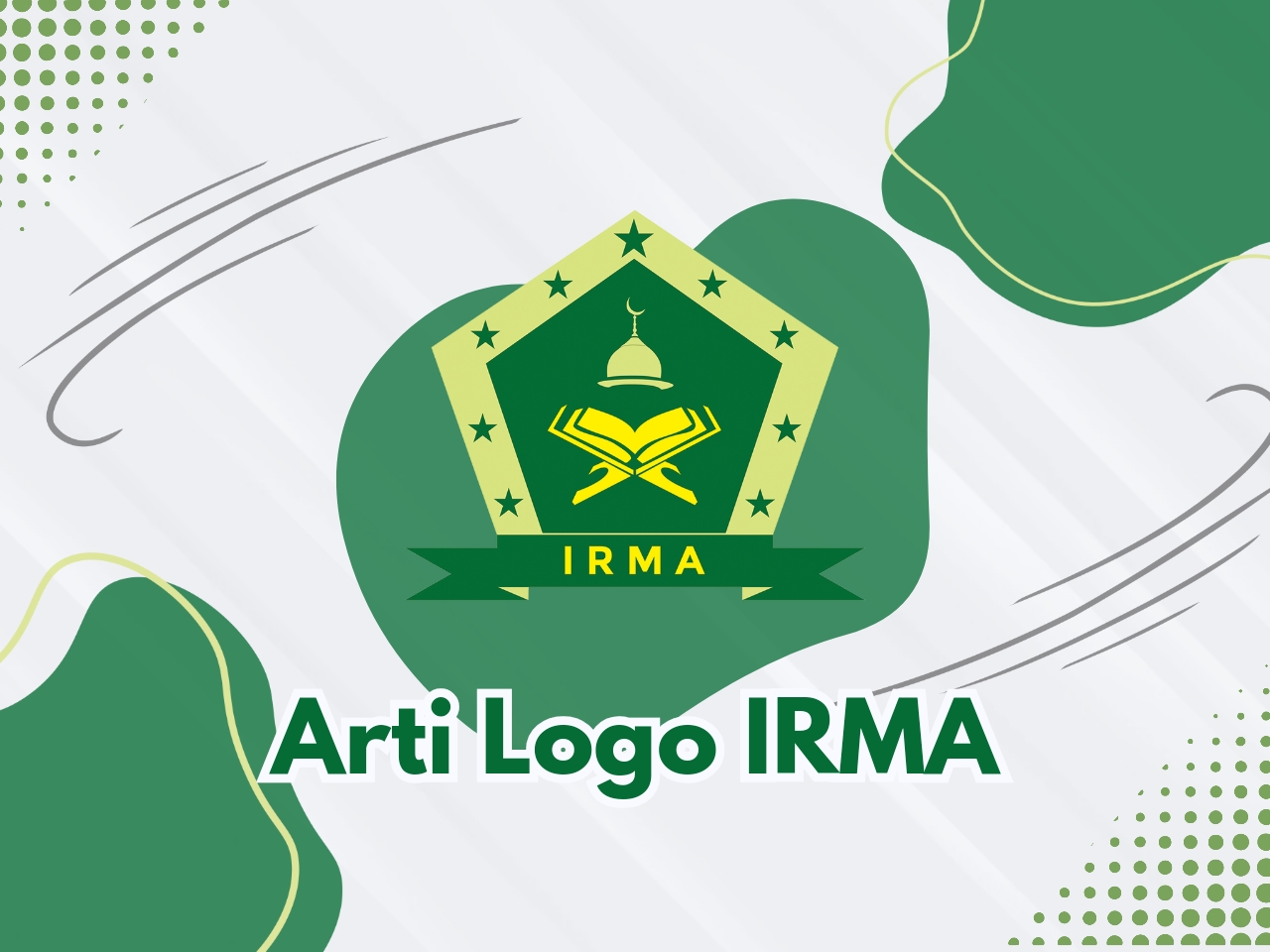 Ini Dia Arti dari Elemen-Elemen yang Ada dalam Logo IRMA